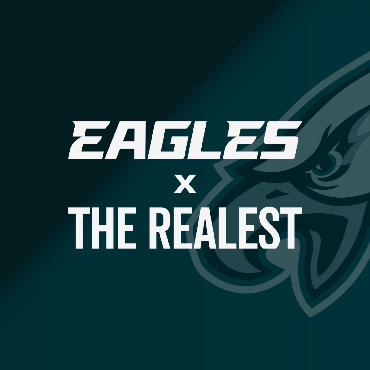 Philadelphia Eagles x The Realest