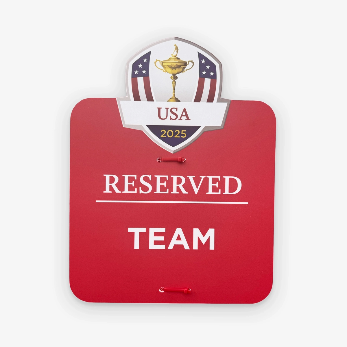 2025 Ryder Cup U.S. Team Reserved Parking Sign